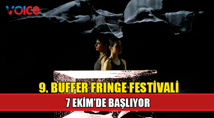 Buffer Fringe Performans Sanatları Festivali 2022 programı duyuruldu - Voice Kıbrıs Haber
