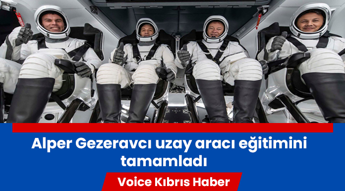 Türkiye'nin ilk uzay yolcusu Alper Gezeravcı uzay aracı eğitimini tamamladı - Voice Kıbrıs Haber